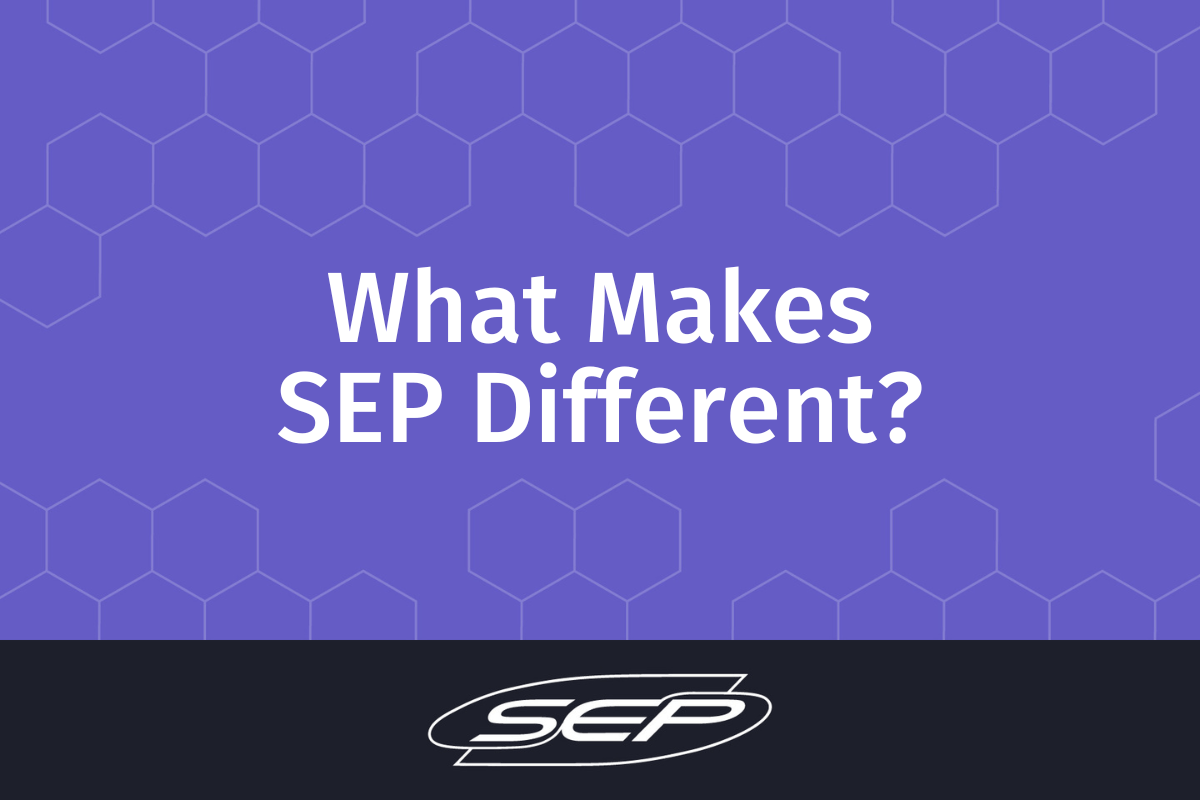What Makes SEP Different | SEP.com