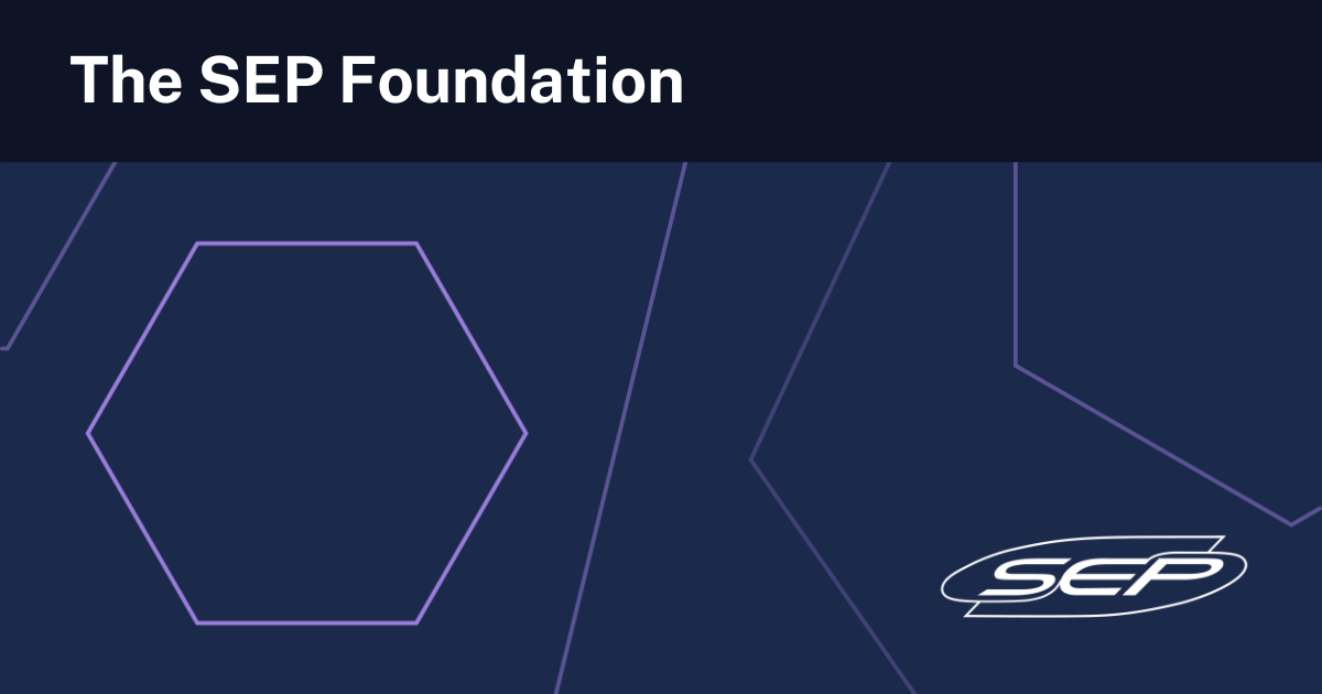 The SEP Foundation | Focused On What Matters | SEP.com